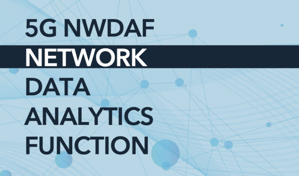 Can NWDAF deliver on its promises? - DigitalRoute